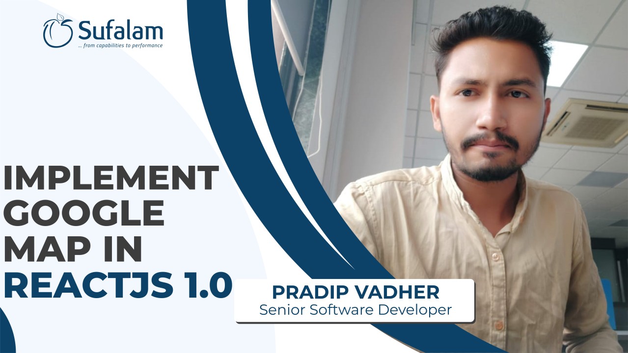 Sufalam Technologies on LinkedIn: Implement Google Map in ReactJS 1.0 Sufalam Technologies on LinkedIn: Implement Google Map in ReactJS 1.0