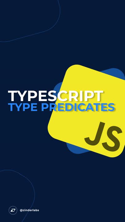 ZinderLabs on LinkedIn: Type Predicates in Typescript ZinderLabs on LinkedIn: Type Predicates in Typescript
