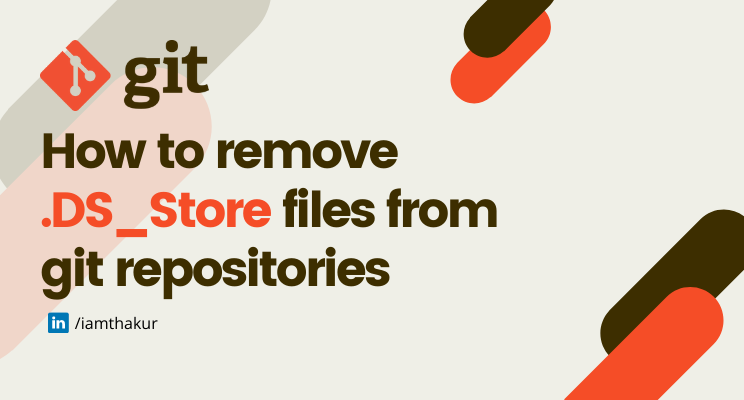 How to remove .DS_Store files from git repositories How to remove .DS_Store files from git repositories