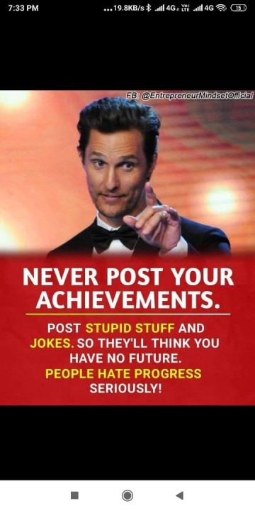 Never post your achievements Never post your achievements
