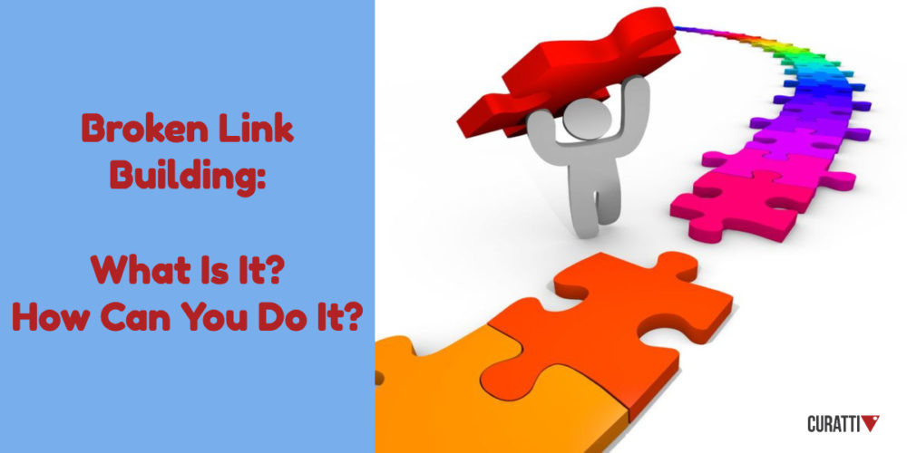 A Comprehensive Guide to Broken Link Building A Comprehensive Guide to Broken Link Building