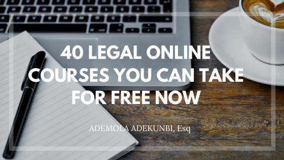40 Legal Online Courses You Can Take For Free Now 40 Legal Online Courses You Can Take For Free Now