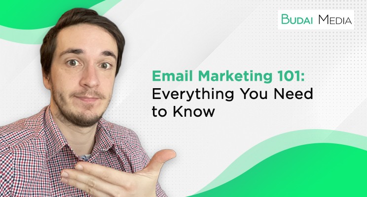 Email Marketing 101: Everything You Need to Know Email Marketing 101: Everything You Need to Know