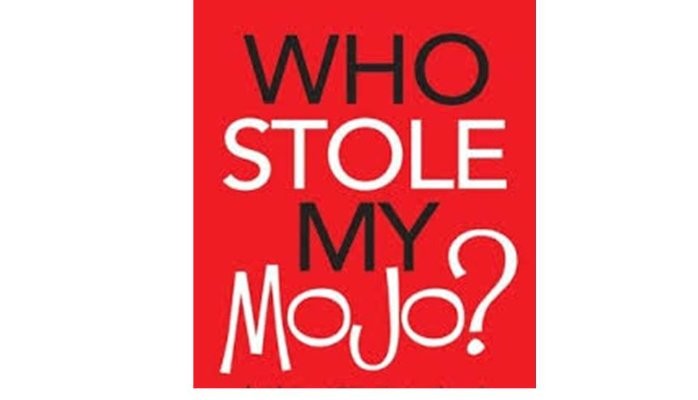 Finding your MOJO Finding your MOJO