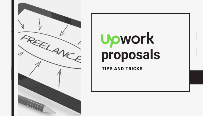Upwork Proposals: Tips and Tricks Upwork Proposals: Tips and Tricks