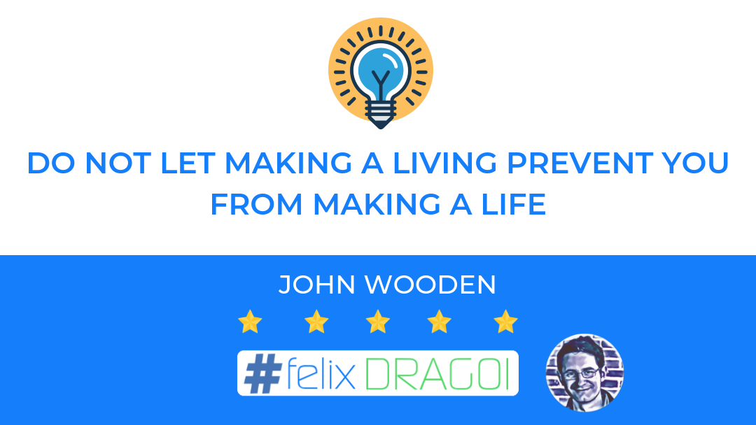 Making a Living vs. Making a Life Making a Living vs. Making a Life