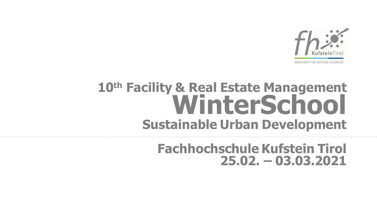 starts today: 10th FM & REM WinterSchool, Fachhochschule Kufstein Tirol starts today: 10th FM & REM WinterSchool, Fachhochschule Kufstein Tirol