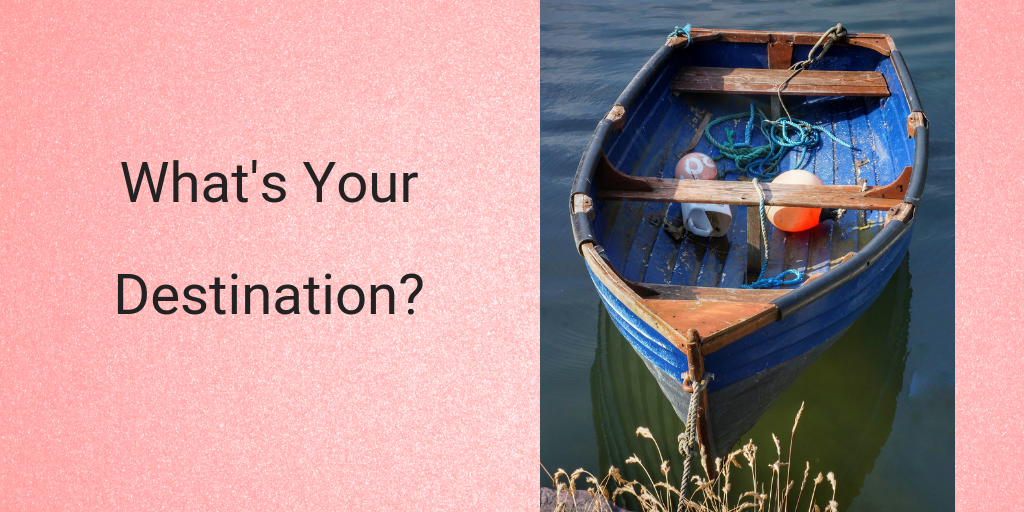 What's Your Destination? What's Your Destination?