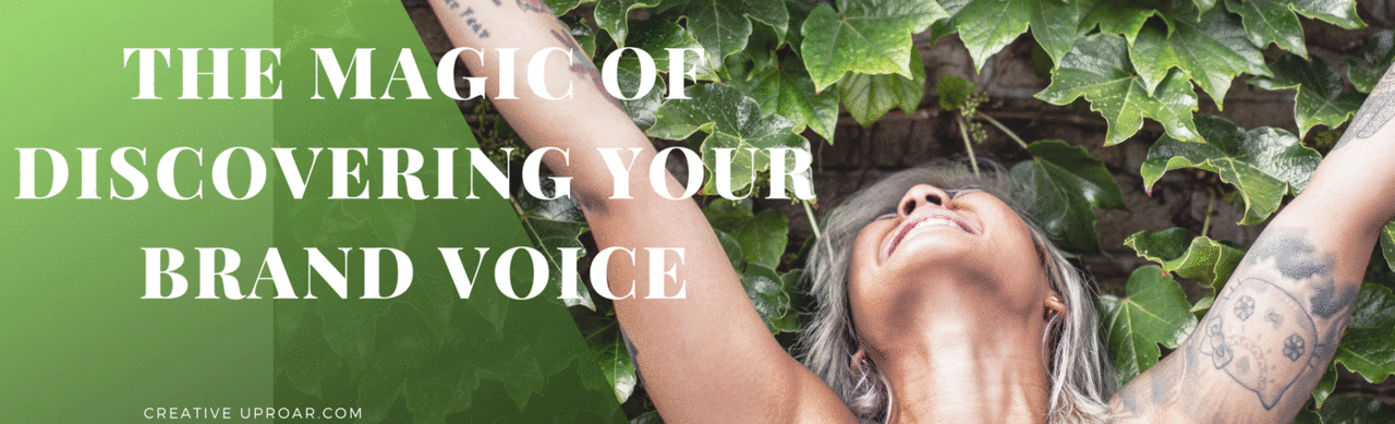 The Magic of Discovering Your Brand Voice The Magic of Discovering Your Brand Voice