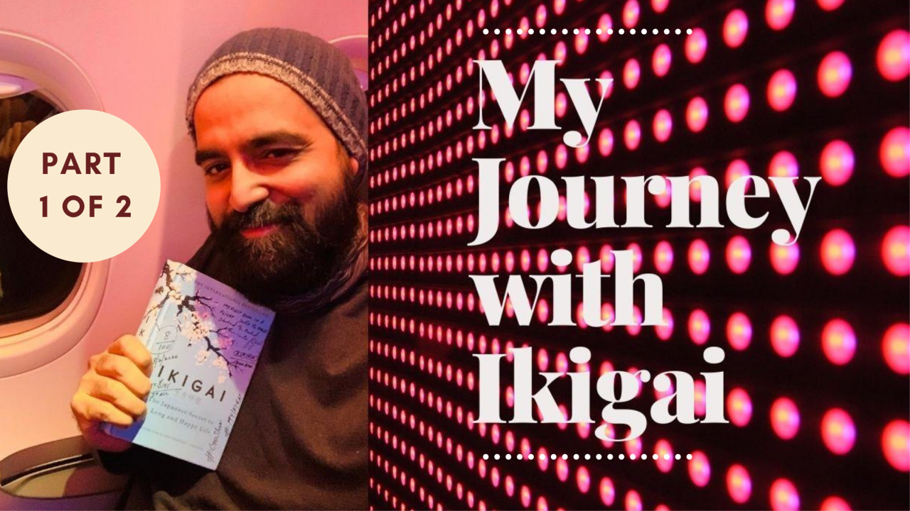 MY IKIGAI JOURNEY MY IKIGAI JOURNEY