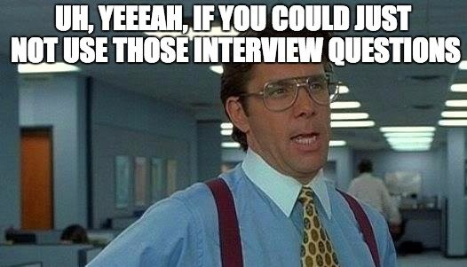 Answering the world’s WORST interview question Answering the world’s WORST interview question
