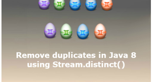 Removing duplicates from list through java 8 Removing duplicates from list through java 8