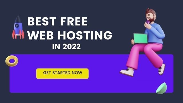12 Best Free Website Hosting in 2022 12 Best Free Website Hosting in 2022