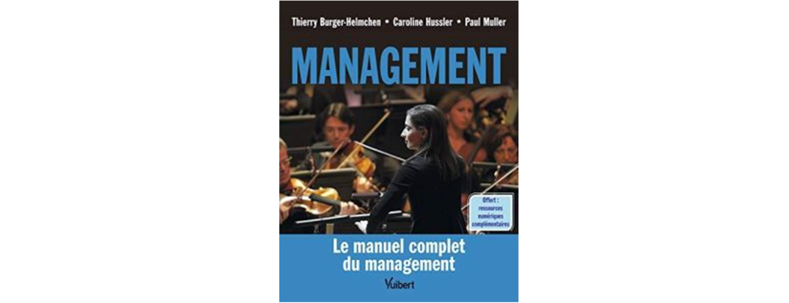 Management : Le manuel complet du management Management : Le manuel complet du management