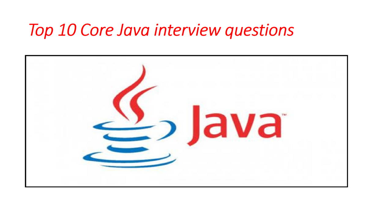 Top 10 Java interview questions & answers Top 10 Java interview questions & answers