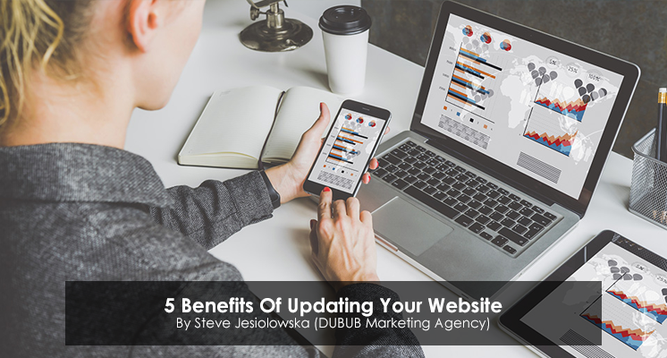 5 Benefits Of Updating Your Website 5 Benefits Of Updating Your Website