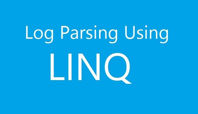 Analyze Log Files Using LINQ Analyze Log Files Using LINQ
