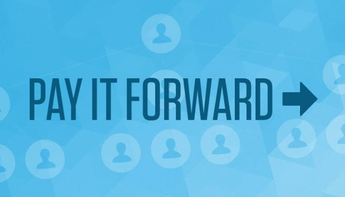 Pay It Forward Pay It Forward