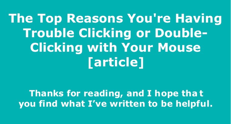 The Top Reasons You're Having Trouble Clicking or Double-Clicking with ... The Top Reasons You're Having Trouble Clicking or Double-Clicking with ...