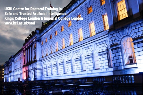 Fully funded PhD studentships in Safe and Trusted Artificial Intelligence Fully funded PhD studentships in Safe and Trusted Artificial Intelligence
