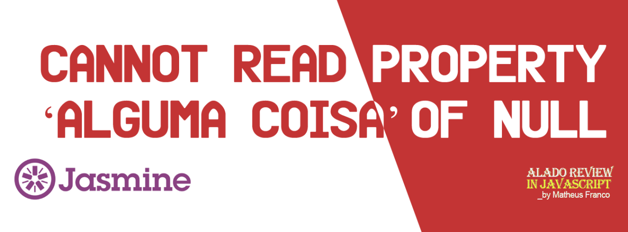 Teste Unitário em Angular - Cannot read property 'something' of null Teste Unitário em Angular - Cannot read property 'something' of null