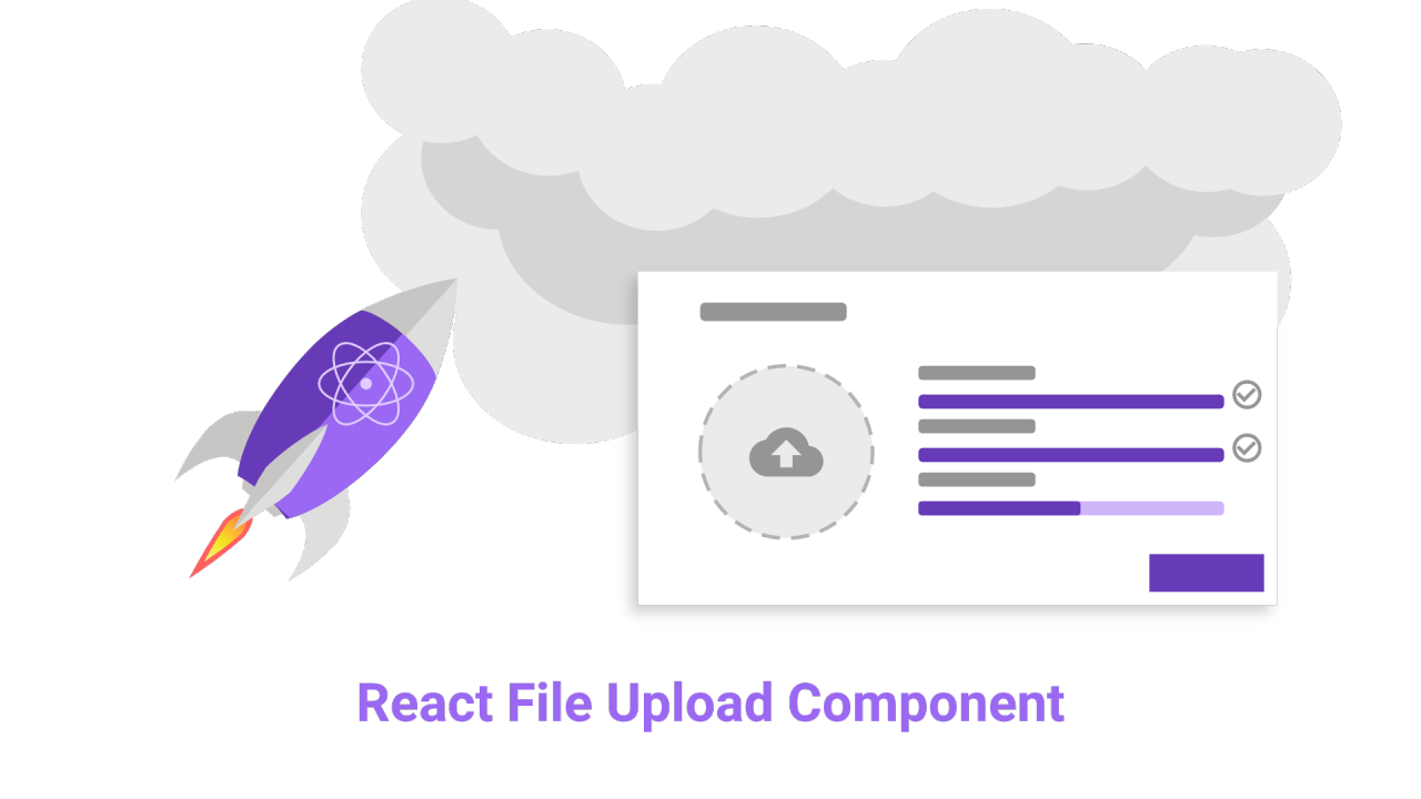 Creating a File Upload Component with React Creating a File Upload Component with React