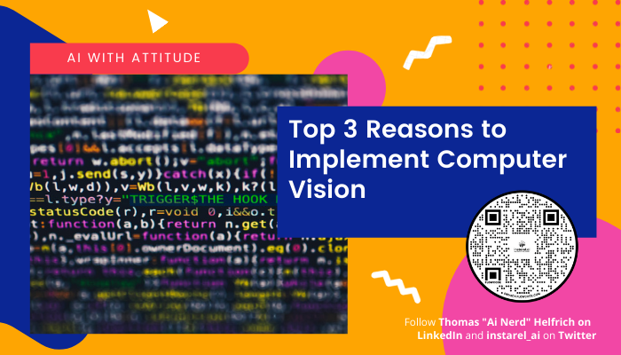 Top 3 Reasons To Implement Computer Vision Top 3 Reasons To Implement Computer Vision
