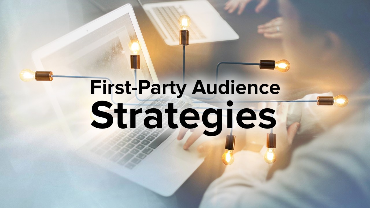Maximizing First-Party Data in 2020 Maximizing First-Party Data in 2020