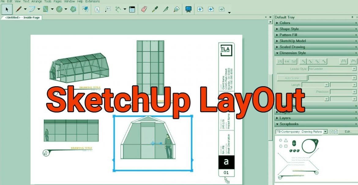 Brief Note on SketchUp LayOut Brief Note on SketchUp LayOut