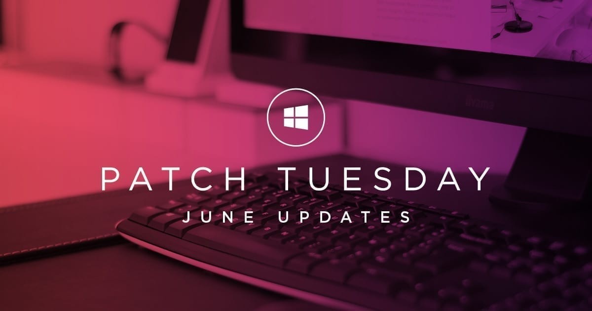 Microsoft June Patch Tuesday Fixes 129 Vulnerabilities Microsoft June Patch Tuesday Fixes 129 Vulnerabilities