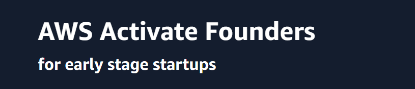 AWS for Startups AWS for Startups