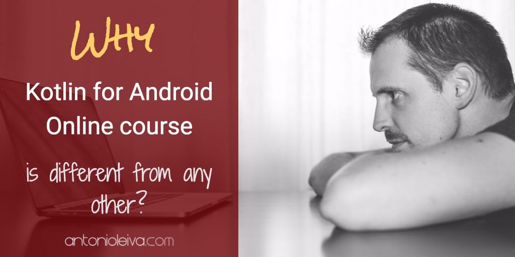 Why Kotlin for Android online course is different from any other Why Kotlin for Android online course is different from any other