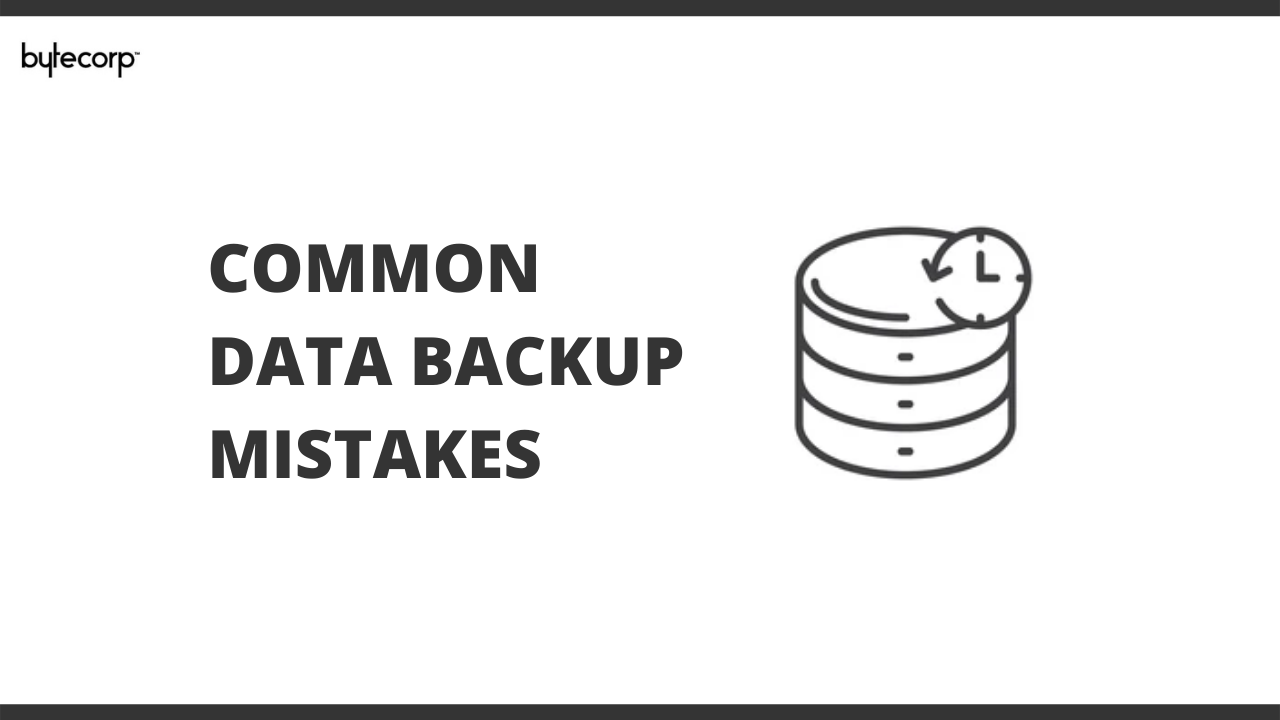Common Data Backup Mistakes Common Data Backup Mistakes