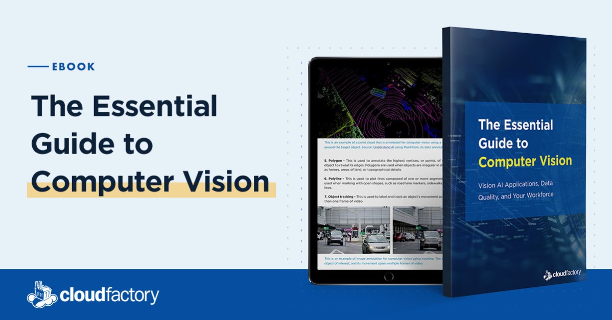 CloudFactory on LinkedIn: The Essential Guide to Computer Vision CloudFactory on LinkedIn: The Essential Guide to Computer Vision