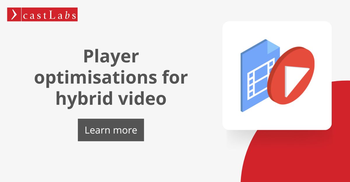 castLabs on LinkedIn: Player optimisations for hybrid video and the ... castLabs on LinkedIn: Player optimisations for hybrid video and the ...