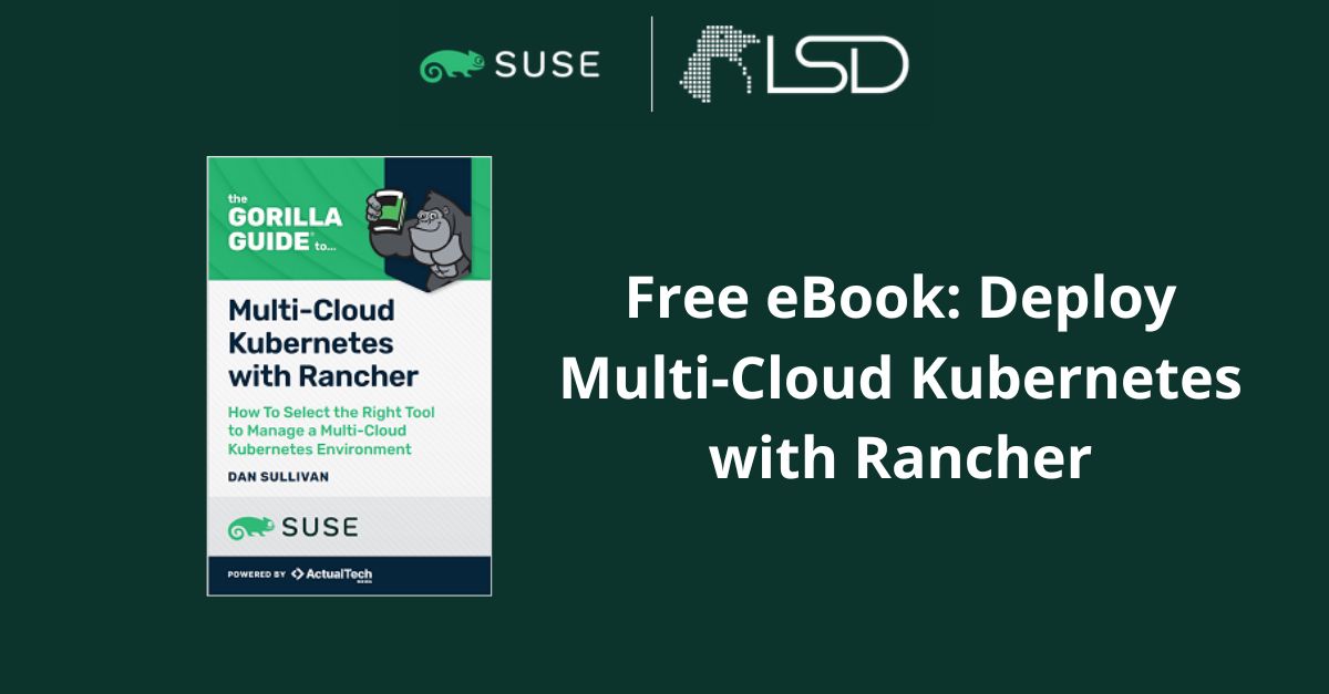 LSD Open on LinkedIn: Deploy Multi-Cloud Kubernetes with Rancher LSD Open on LinkedIn: Deploy Multi-Cloud Kubernetes with Rancher