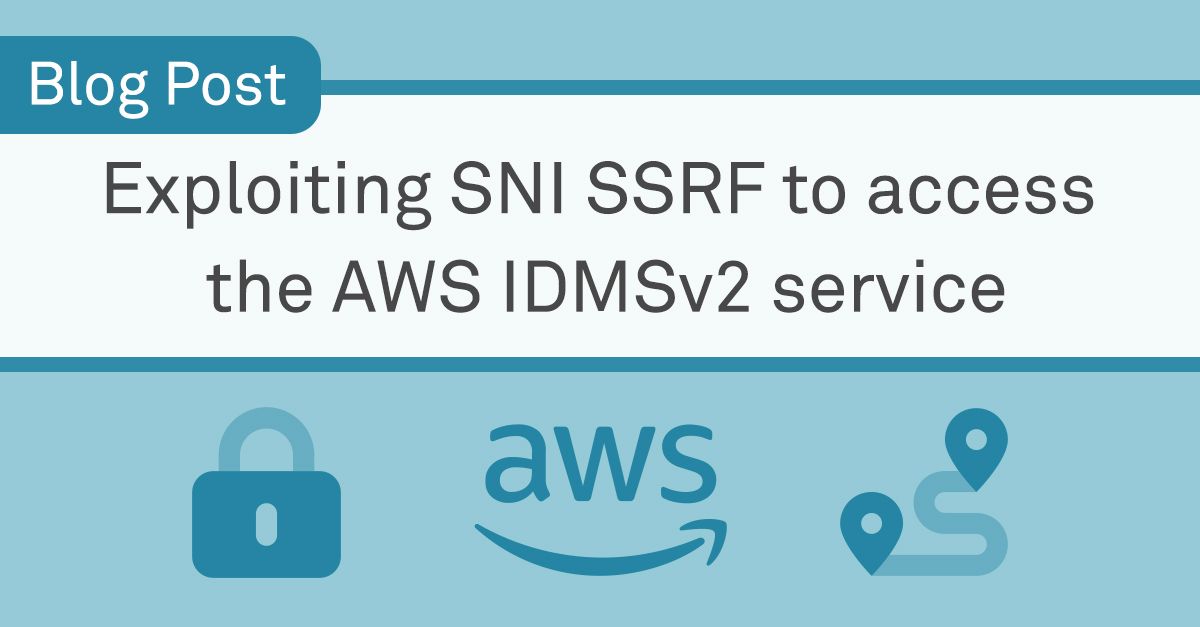 AppCheck Ltd on LinkedIn: Exploiting SNI SSRF to access the AWS IDMSv2 ... AppCheck Ltd on LinkedIn: Exploiting SNI SSRF to access the AWS IDMSv2 ...