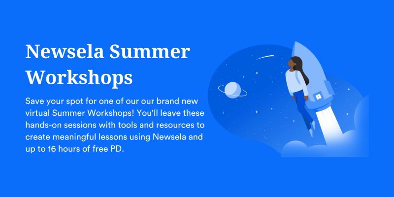 Newsela on LinkedIn: Introducing Newsela Summer Workshops! Teachers who ... Newsela on LinkedIn: Introducing Newsela Summer Workshops! Teachers who ...