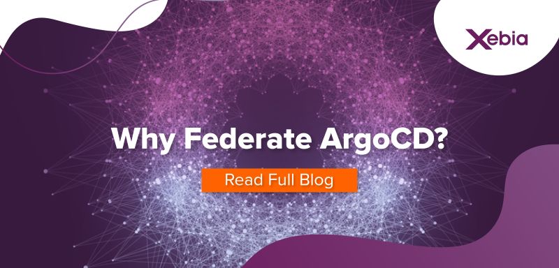 Xebia on LinkedIn: Why Federate ArgoCD? Xebia on LinkedIn: Why Federate ArgoCD?