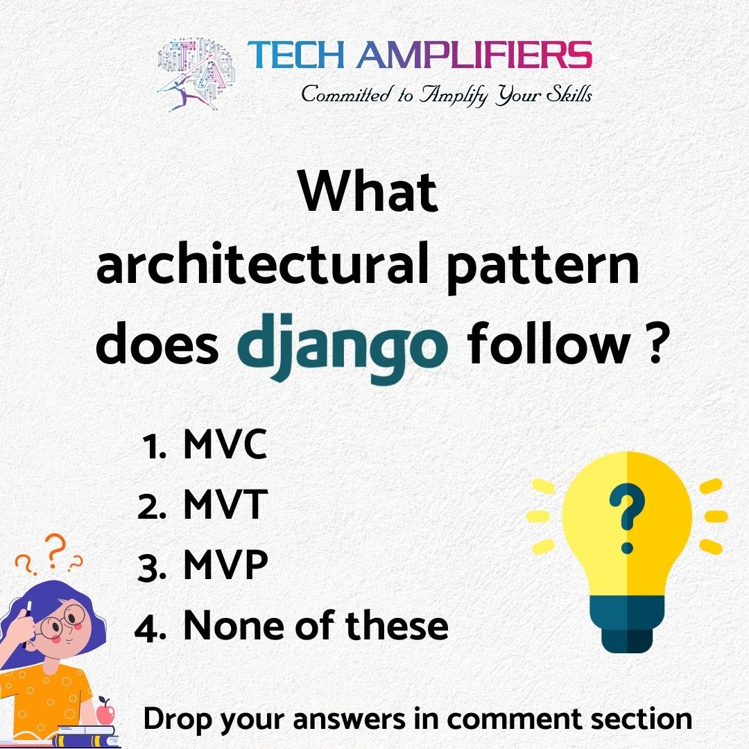 Tech Amplifiers on LinkedIn: #quiz #techamplifiers #programming #django ... Tech Amplifiers on LinkedIn: #quiz #techamplifiers #programming #django ...