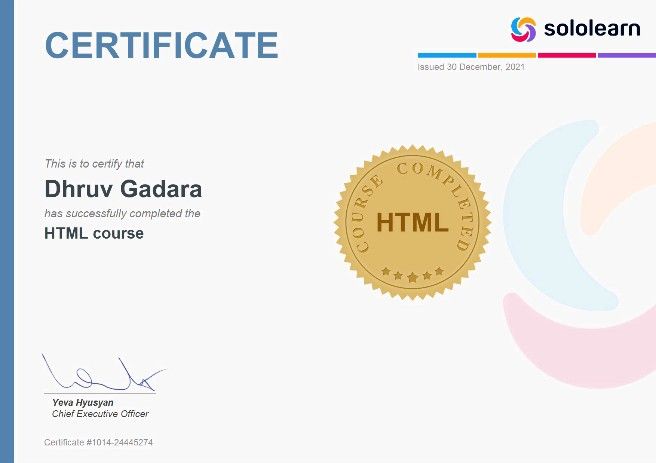 Dhruv Gadara on LinkedIn: HTML CERTIFICATE Dhruv Gadara on LinkedIn: HTML CERTIFICATE