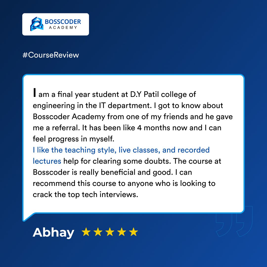 Bosscoder Academy on LinkedIn: #bosscoderacademy #review #coding # ... Bosscoder Academy on LinkedIn: #bosscoderacademy #review #coding # ...