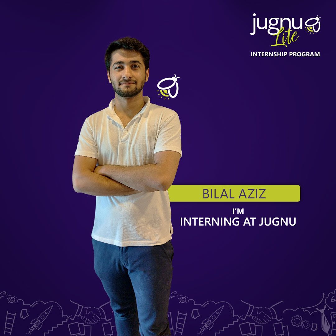 Muhammad Bilal Aziz on LinkedIn: #jugnulite #internshipprogram | 16 ... Muhammad Bilal Aziz on LinkedIn: #jugnulite #internshipprogram | 16 ...