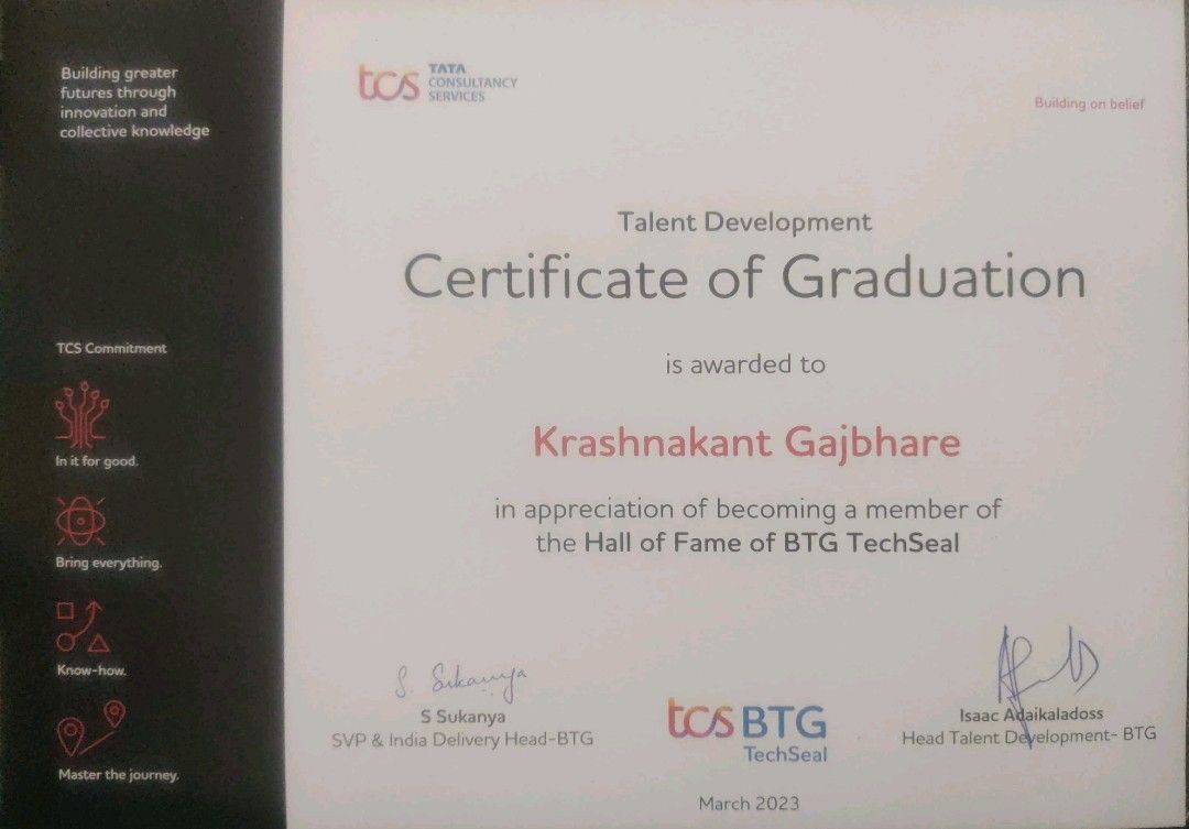 Krashnakant Gajbhare on LinkedIn: #tcs #btg #tech #seal Krashnakant Gajbhare on LinkedIn: #tcs #btg #tech #seal