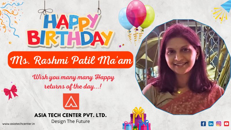 Asia Tech Center on LinkedIn: Wish you many Happy Birthday Rashmi Patil Asia Tech Center on LinkedIn: Wish you many Happy Birthday Rashmi Patil