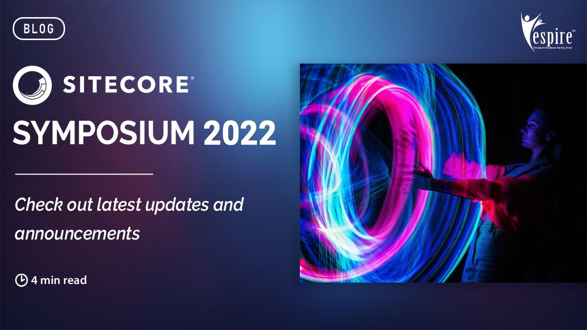 Espire Infolabs on LinkedIn: Sitecore Symposium 2022 Espire Infolabs on LinkedIn: Sitecore Symposium 2022