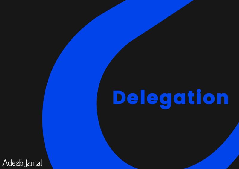 Adeeb Jamal on LinkedIn: #management #leaders #delegation #teamsuccess Adeeb Jamal on LinkedIn: #management #leaders #delegation #teamsuccess