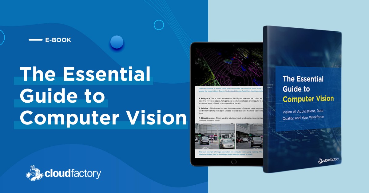 CloudFactory on LinkedIn: The Essential Guide to Computer Vision CloudFactory on LinkedIn: The Essential Guide to Computer Vision