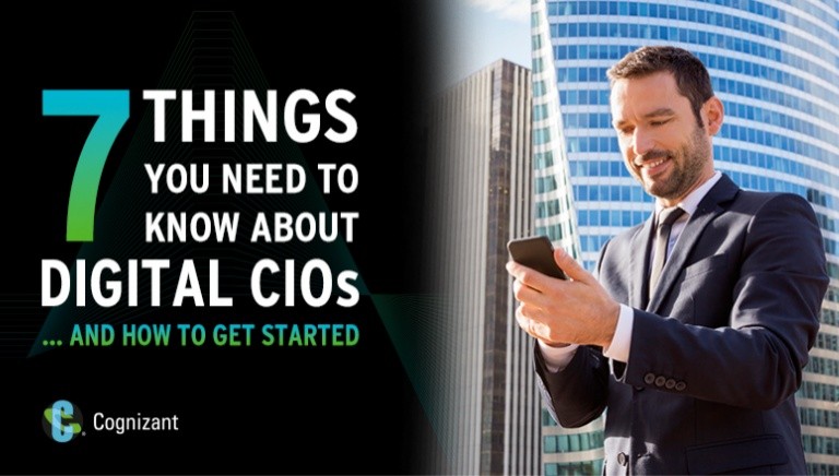 Cognizant on LinkedIn: 7 Things You Need to Know About Digital CIOs ... Cognizant on LinkedIn: 7 Things You Need to Know About Digital CIOs ...