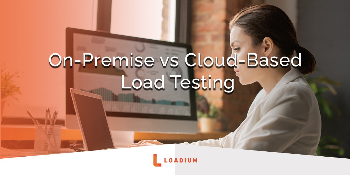 Loadium on LinkedIn: On-Premise vs Cloud-Based Load Testing Loadium on LinkedIn: On-Premise vs Cloud-Based Load Testing
